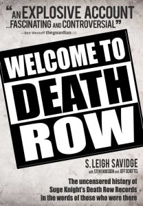 Welcome to Death Row – THE BOOK | Welcome to Death Row: The Rise & Fall ...